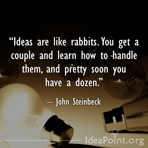40+ Clever & Insightful Quotes About Ideas - IdeaPoint.org